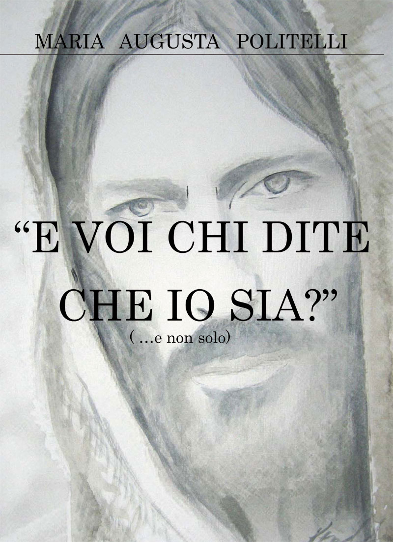 Religione: "E voi chi dite che io sia?"